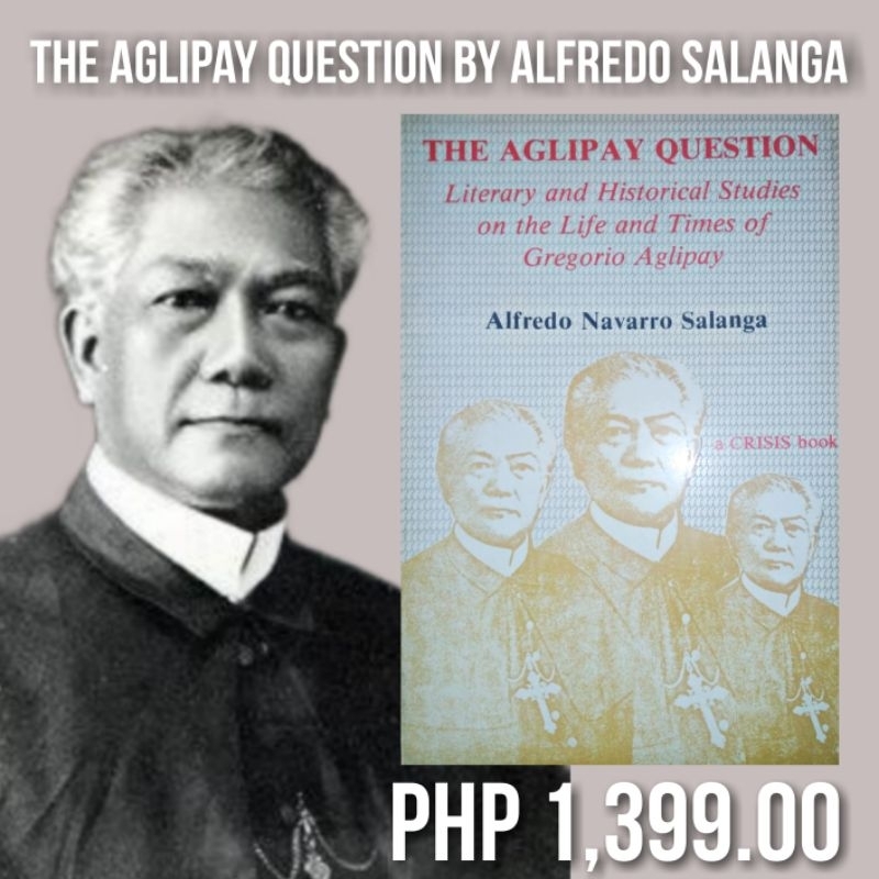 (EXTREMELY RARE) 1982 The Gregorio Aglipay Question by Alfredo N ...