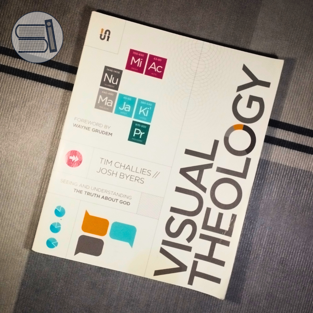 [SHELFish] Visual Theology -- Tim Challies; Josh Byers (G - PB ...