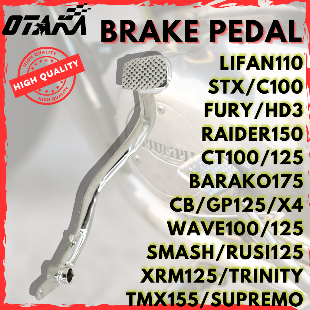 BRAKE PEDAL for WAVE/XRM/TMX/C100/STX/SMASH/RUSI/BARAKO/CB/GP/CT/HD3 ...