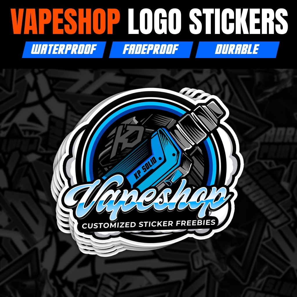 Vape Shop Sticker Freebies (Waterproof/Outdoor Customized Stickers ...