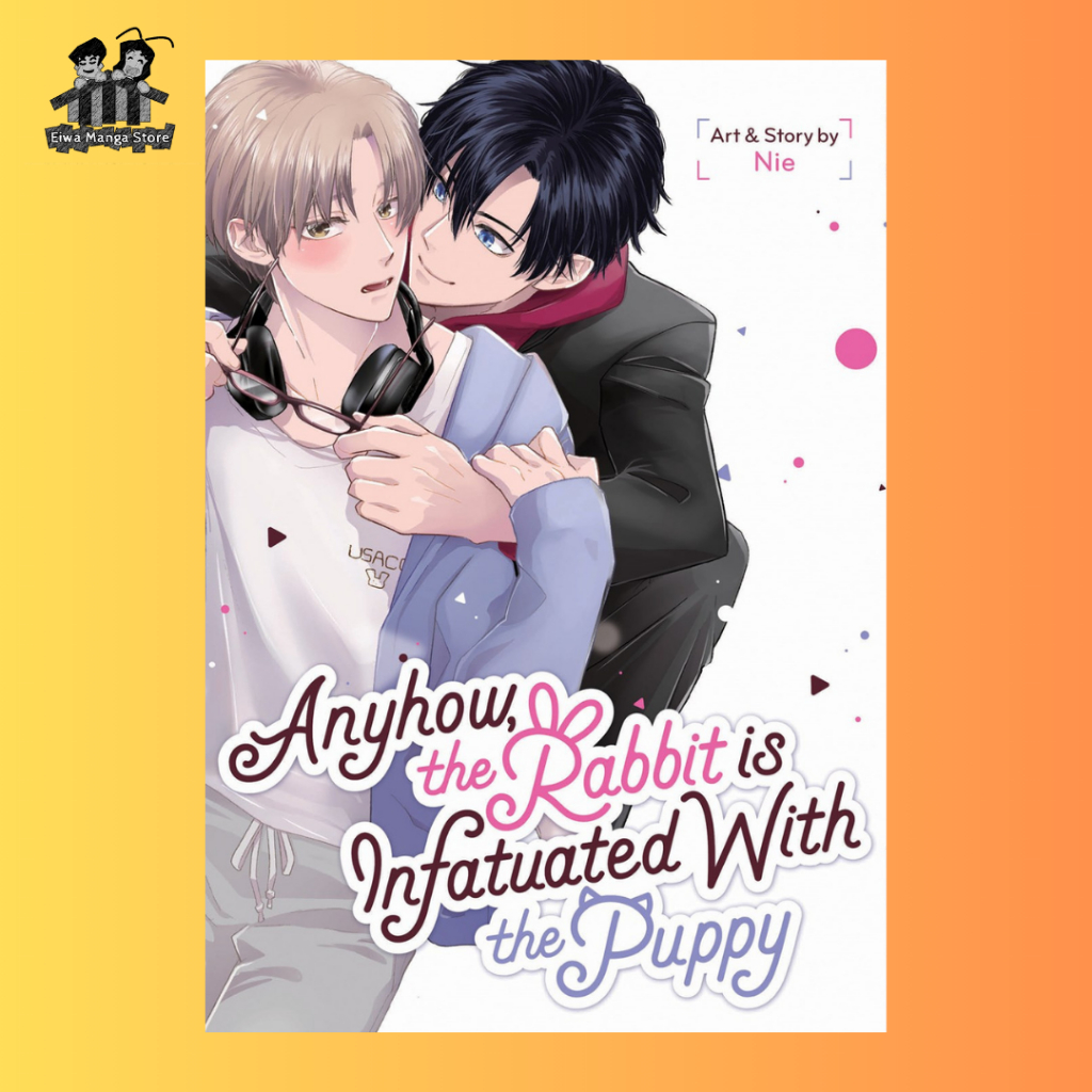 Anyhow The Rabbit Is Infatuated with the Puppy (Manga / Yaoi / Boys ...