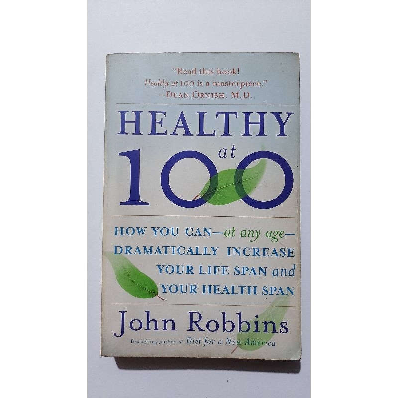 Healthy At 100 by John Robbins (Ballantine Books) | Shopee Philippines