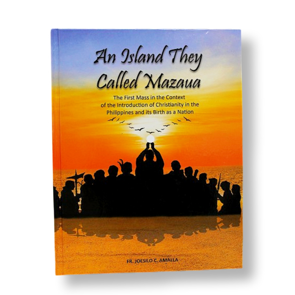 An Island They Called Mazaua: The First Mass in the Context of the ...