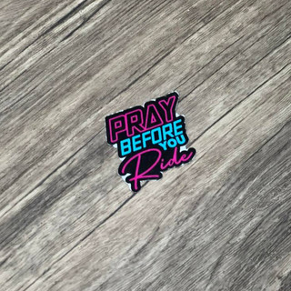 Design 2 Colored Pray Before You Ride Printed Decals Sticker (NEW ...