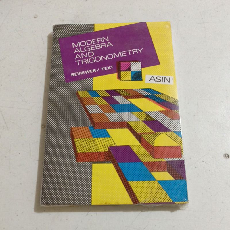 Modern Algebra & Trigononetry (Asin) | Shopee Philippines Modern Algebra & Trigononetry (Asin) | Shopee Philippines
