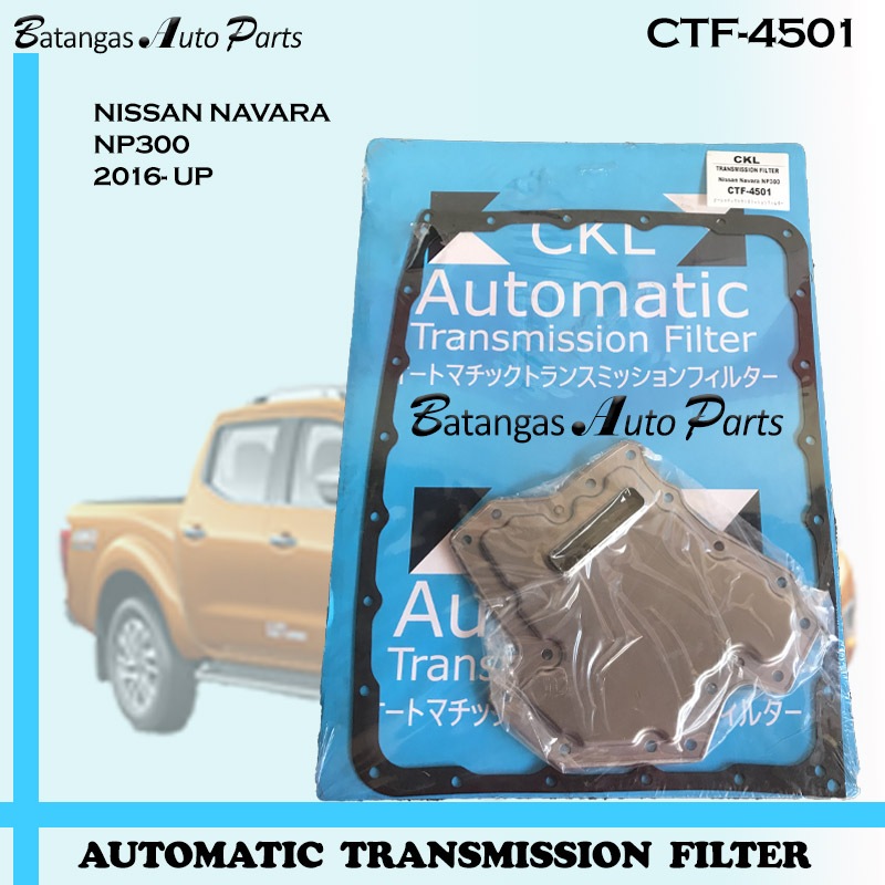 CKL AUTOMATIC TRANSMISSION FILTER FOR NISSAN NAVARA NP300 2016-UP CTF-4501 | Shopee Philippines