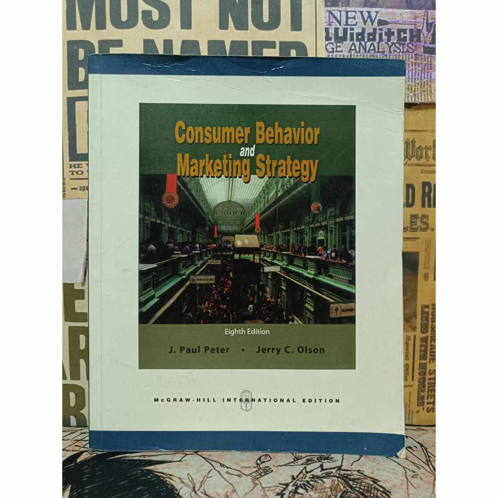 Consumer Behavior and Marketing Strategy by J. Paul Peter & Jerry C ...