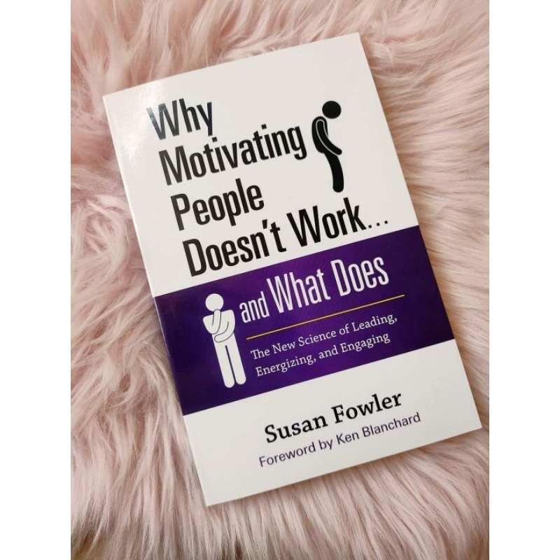 Premium Why Motivating People Doesn T Work And What Does By Susan