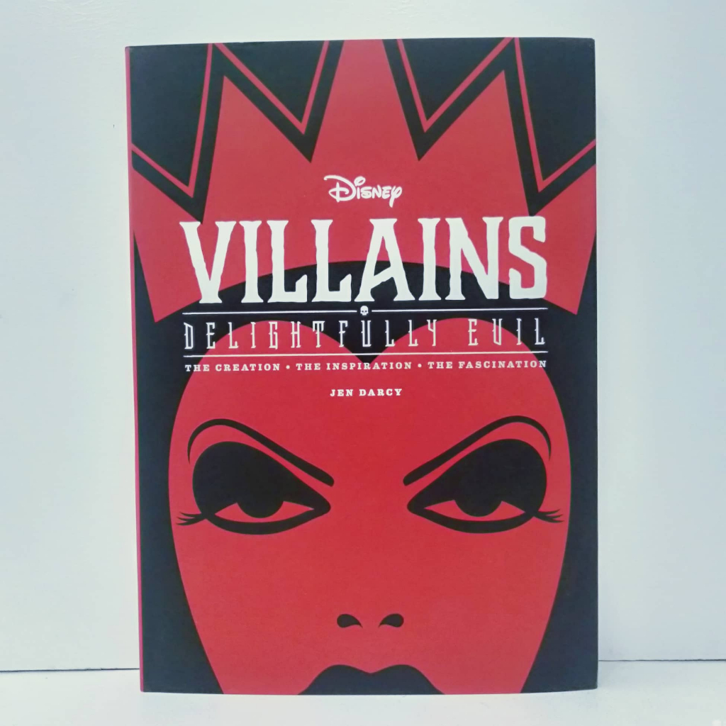 DISNEY VILLAINS : Delightfully Evil: The Creation • The Inspiration ...