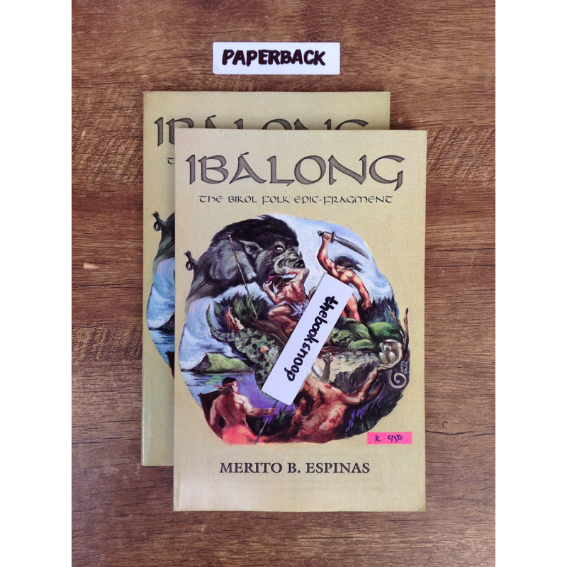 Ibalong: The Bikol Folk-Epic Fragment by Merito Espinas filipiniana ...