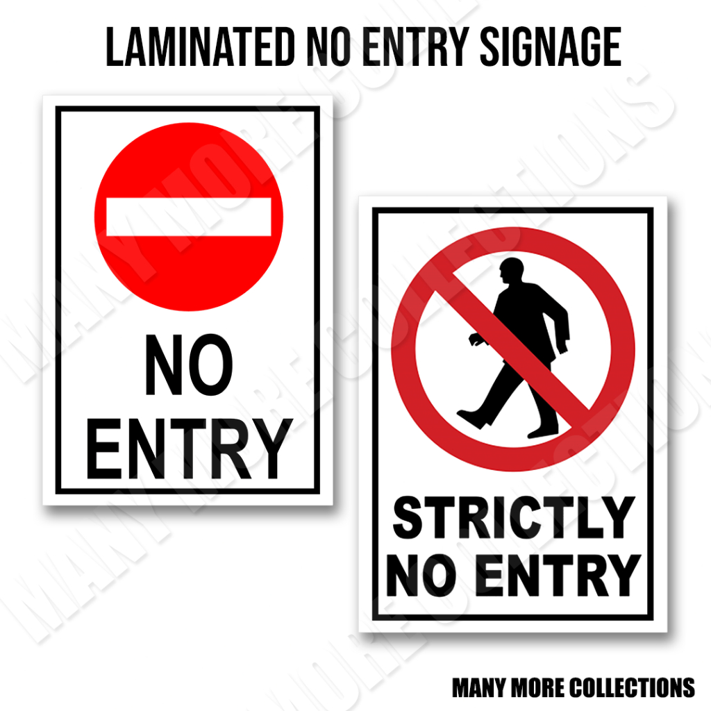 Laminated NO ENTRY Signage | Laminated Signage A4 - 250 microns Makapal ...