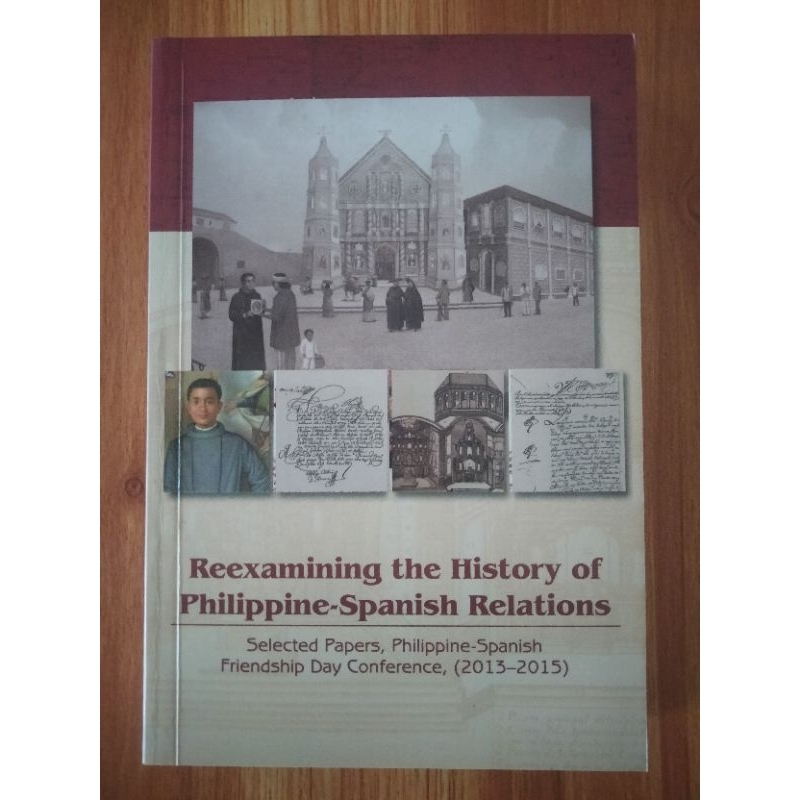 REEXAMINING THE HISTORY OF PHILIPPINE-SPANISH RELATIONS | Shopee ...