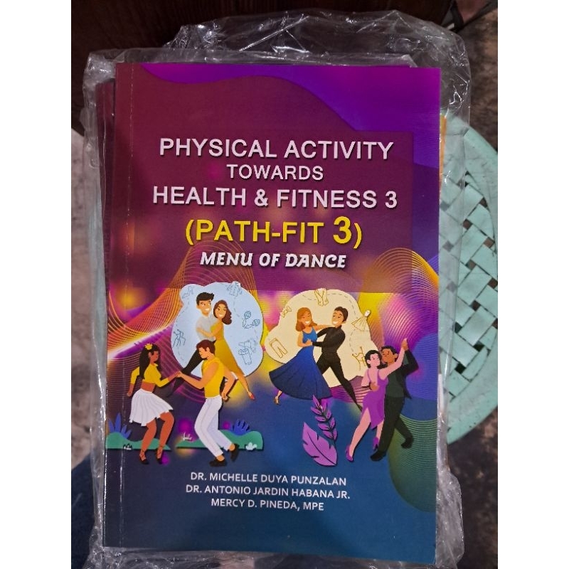 PATH FIT 3 PHYSICAL ACTIVITY TOWARDS HEALTH & FITNESS MENU OF DANCE ...