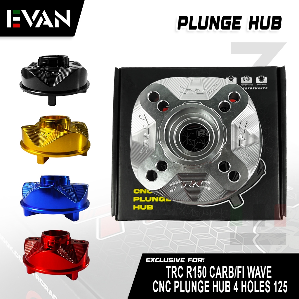 EVAN.PH TRC CNC PLUNGE HUB 4 HOLES FOR R150 CARB/FI WAVE 125 MOTORCYCLE ...