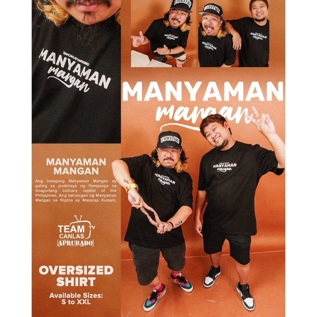 Manyaman Mangan T-Shirt - Oversized Shirt - Aprubado X TeamCanlas ...