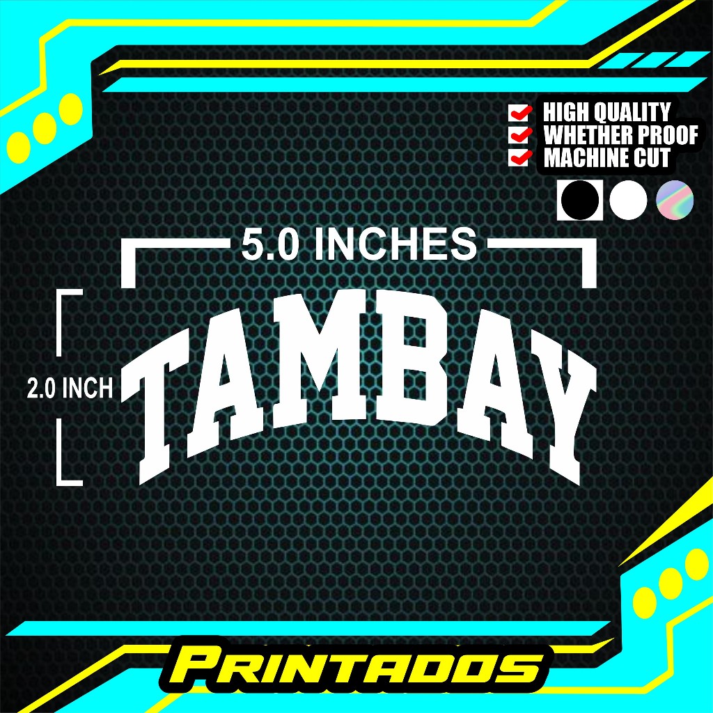 ORIGINAL TAMBAY decal sticker cutout for car , motorcycle and more ...