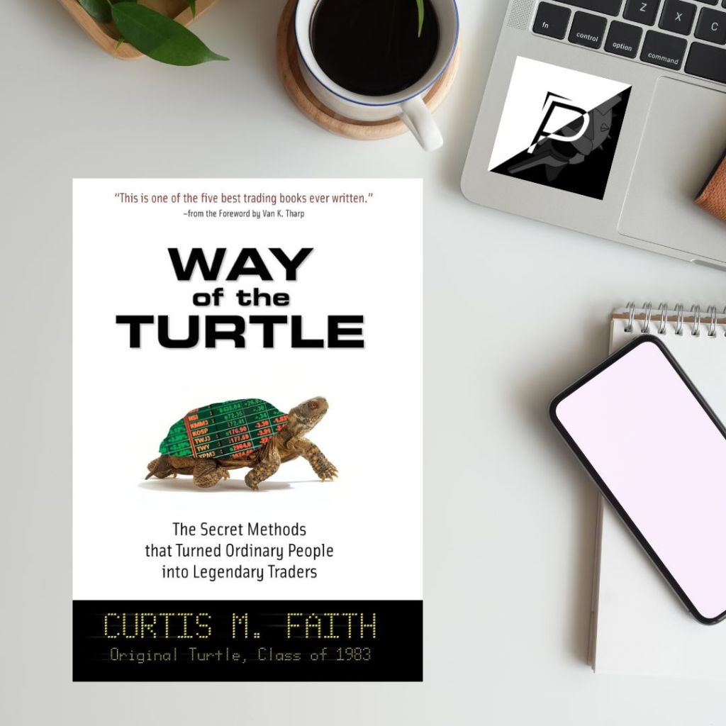 Way of the Turtle: The Secret Methods that Turned Ordinary People into ...