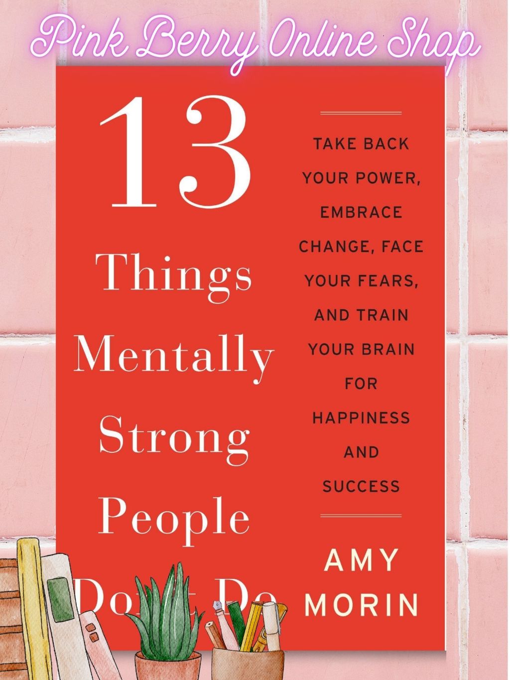 13 Things Mentally Strong People Don T Do Take Back Your Power