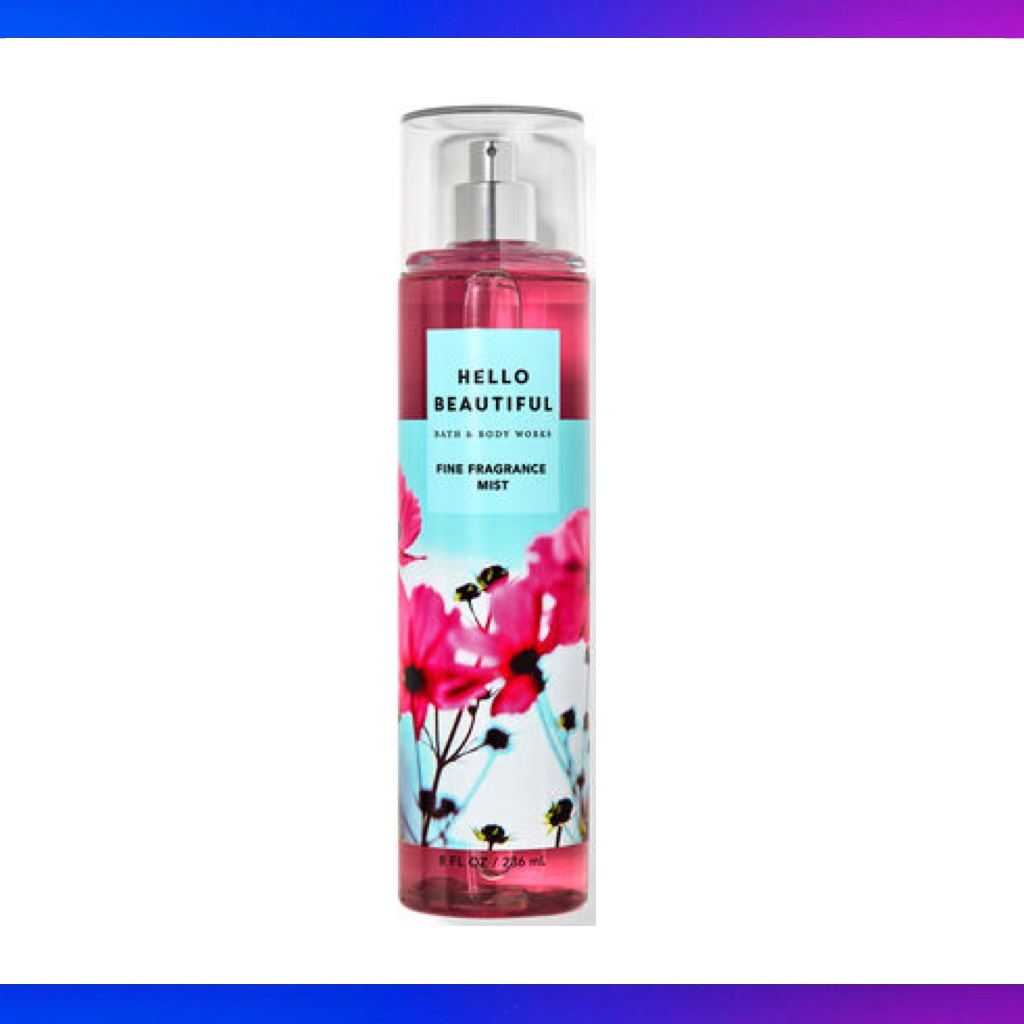 Bath and Body Works HELLO BEAUTIFUL Fine Fragrance Mist Authentic from USA 236ml | Shopee ...