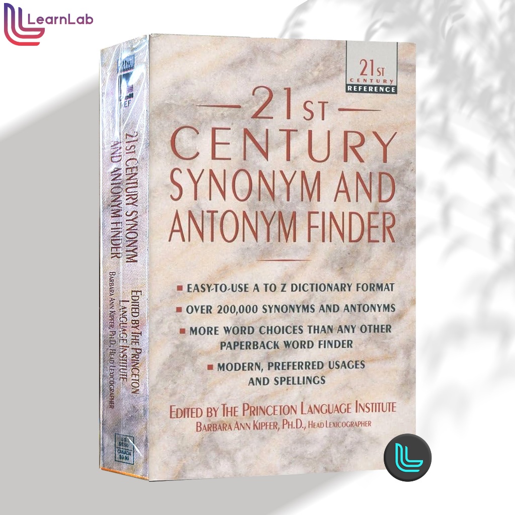 21st CENTURY SYNONYM AND ANTONYM FINDER Over 200,000 Synonyms Antonyms ...