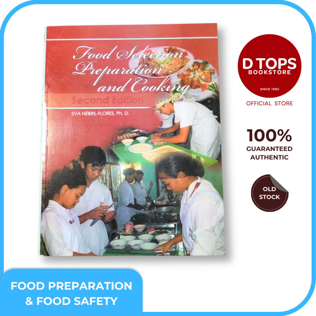 FOOD SELECTION PREPARATION AND COOKING Second Edition by E. Nebril ... FOOD SELECTION PREPARATION AND COOKING Second Edition by E. Nebril ...