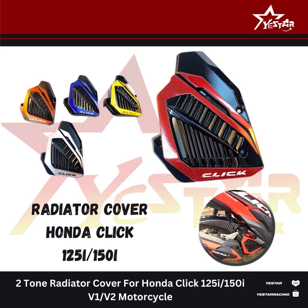 YESTAR 2 Tone Radiator Cover For Honda Click 125i/150i V1/V2 MOTORCYCLE ...