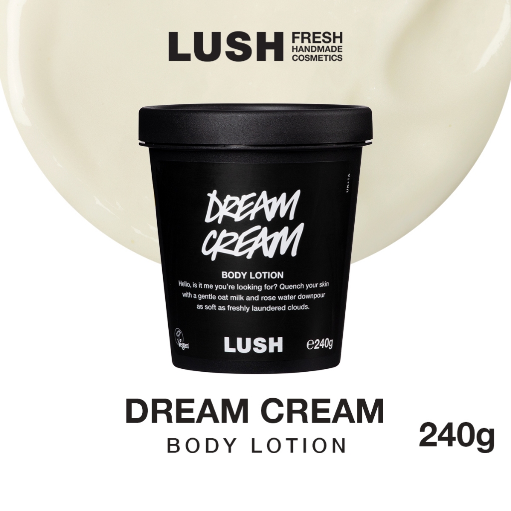 LUSH Dream Cream Body Lotion 240g (Sensitive Skin) (Hydrating) | Shopee Philippines