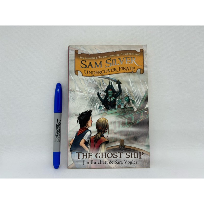 Sam Silver Undercover Pirate: The Ghost Ship by Jan Burchett and Sara ...