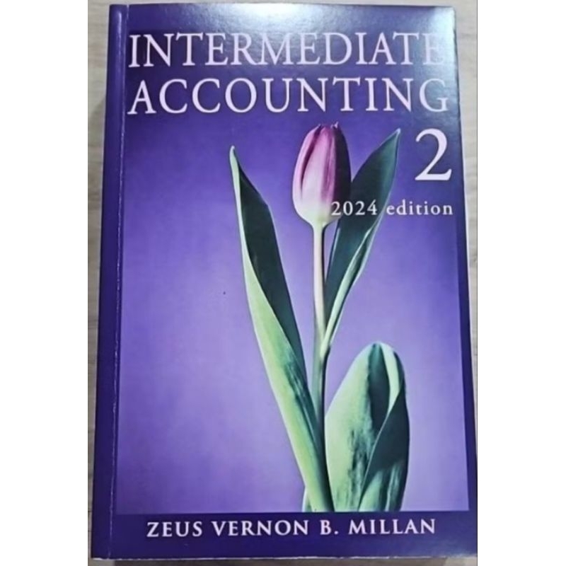INTERMEDIATE ACCOUNTING vol.2 2024ed.by Millan | Shopee Philippines INTERMEDIATE ACCOUNTING vol.2 2024ed.by Millan | Shopee Philippines