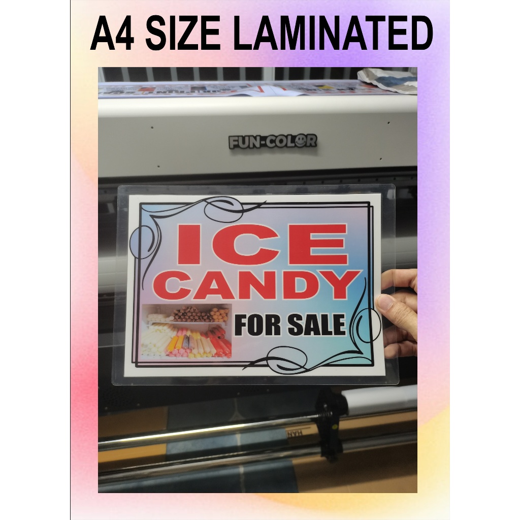 TARPAULIN ICE CANDY FOR SALE SIGNAGE, TARP AND LAMINATED A4 SIZE SIGN ...