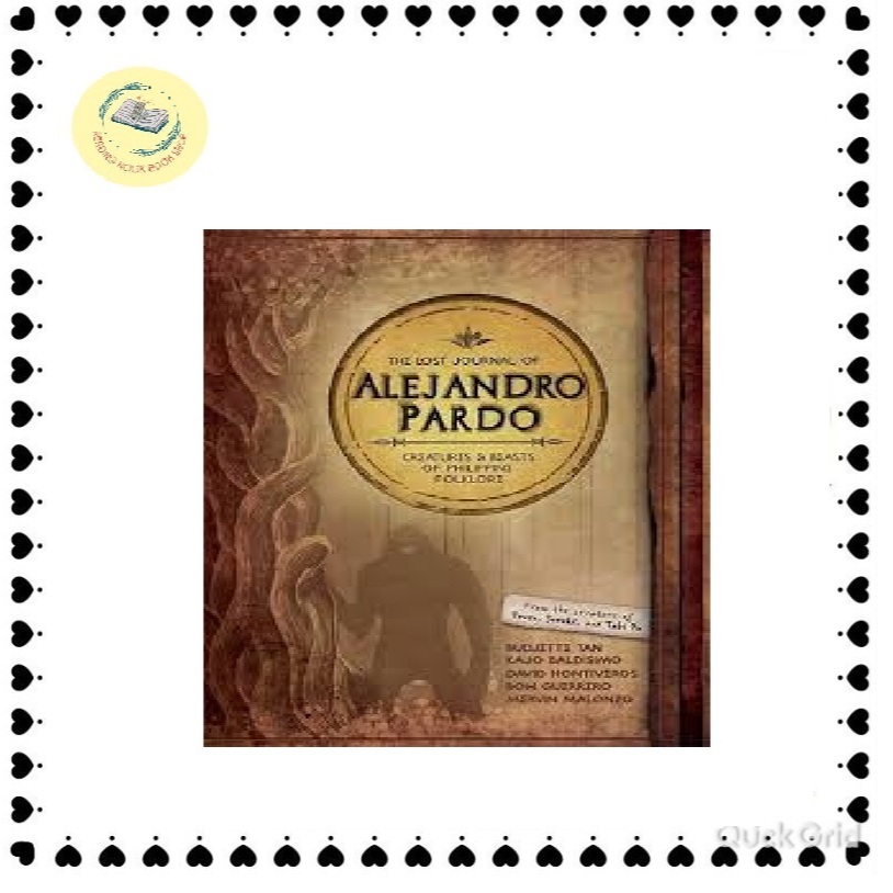 The Lost Journal of Alejandro Pardo: Creatures and Beasts of Philippine Folklore-PB | Shopee ...