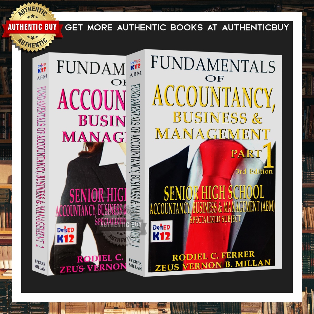 AUTHENTIC / FUNDAMENTALS OF ACCOUNTANCY, BUSINESS & MANAGEMENT PART 1 ...