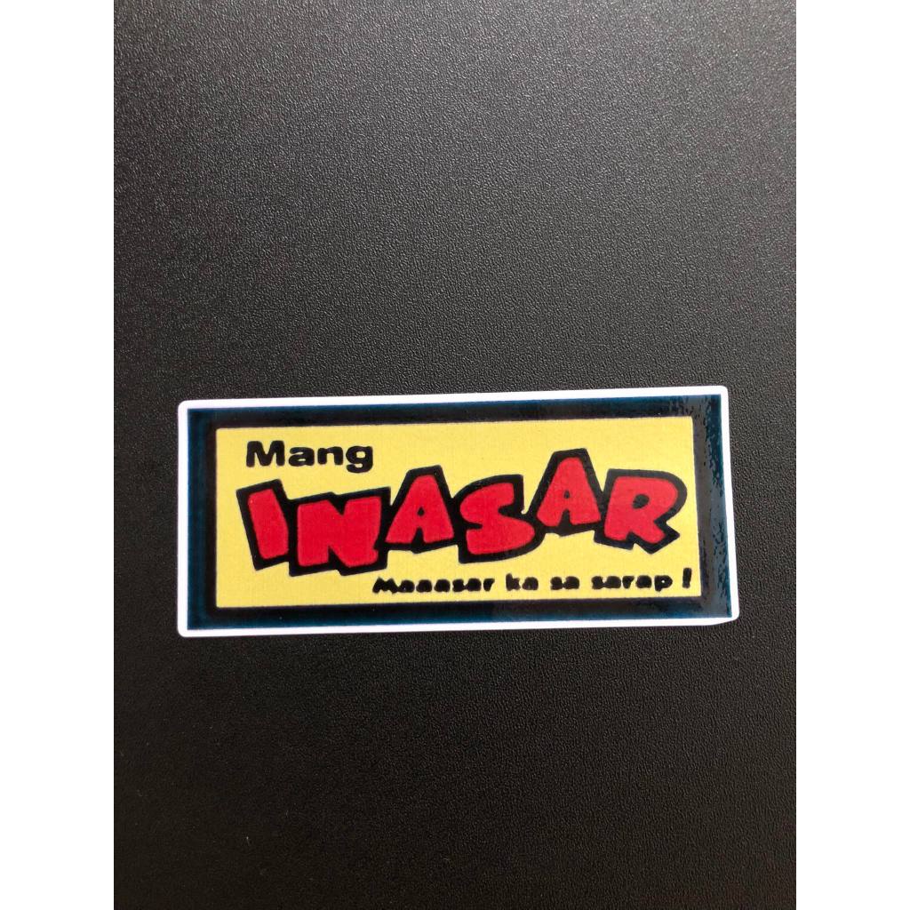 Mang Inasar Maaasar Ka sa Sarap 4 Inches pinoy spoof Glossy Sticker ...
