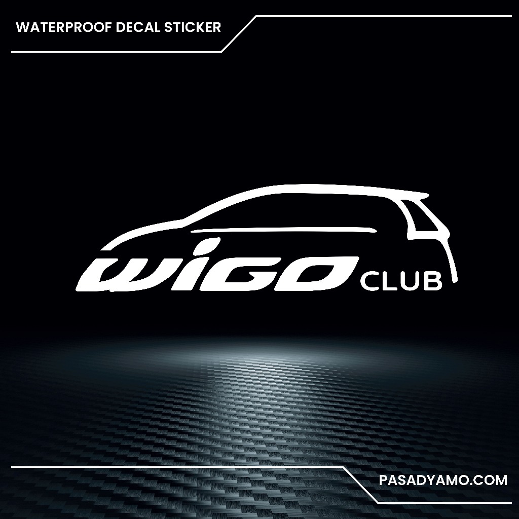 Toyota Wigo Club Decal Sticker for Cars and Laptops 6.5 inches | Shopee ...