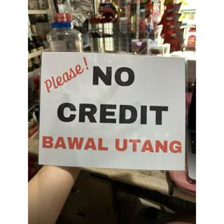 No Credit / Bawal Utang Store Signage ( Laminated ) | Shopee Philippines