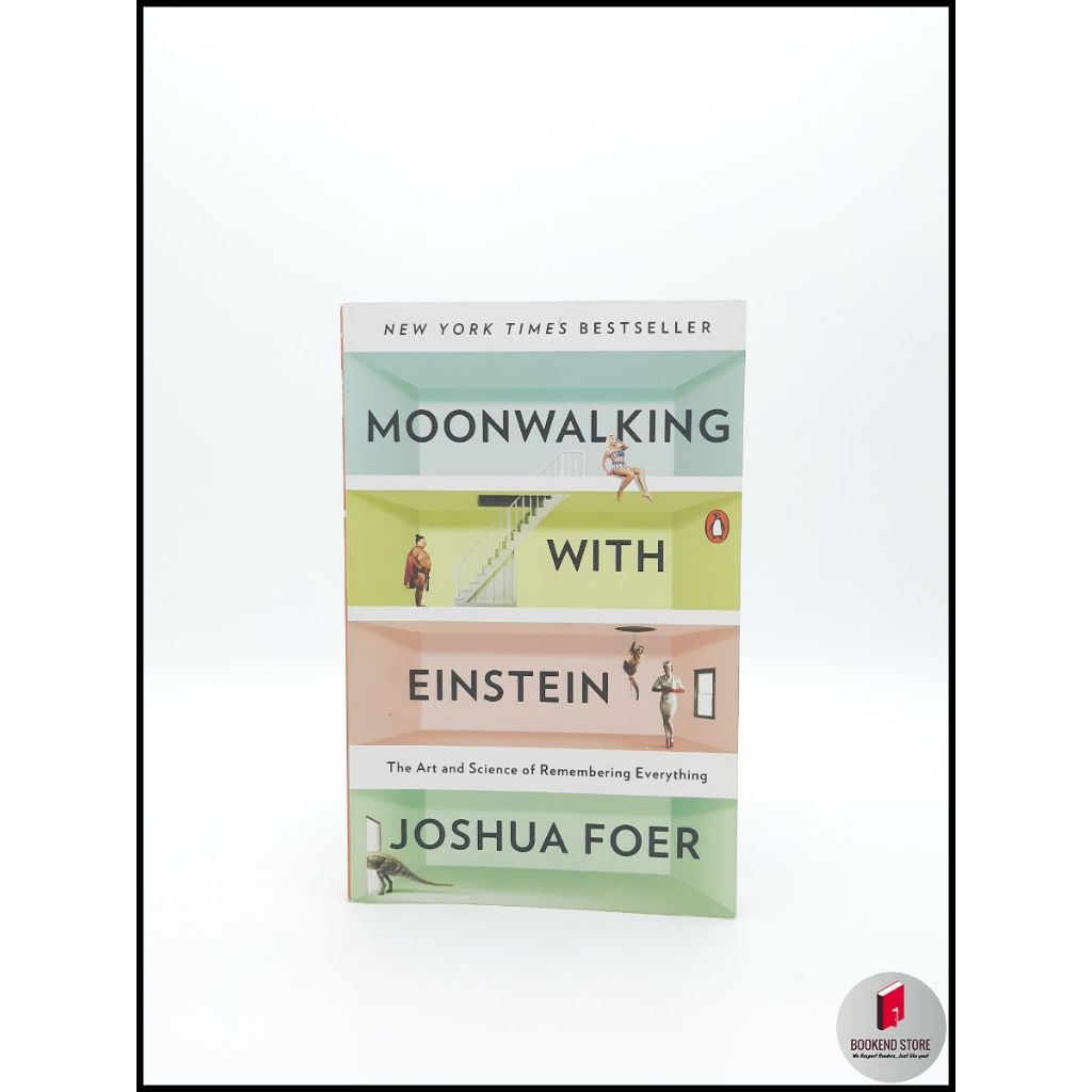 Moonwalking with Einstein: The Art and Science of Remembering Everything by Joshua Foer | Shopee ...