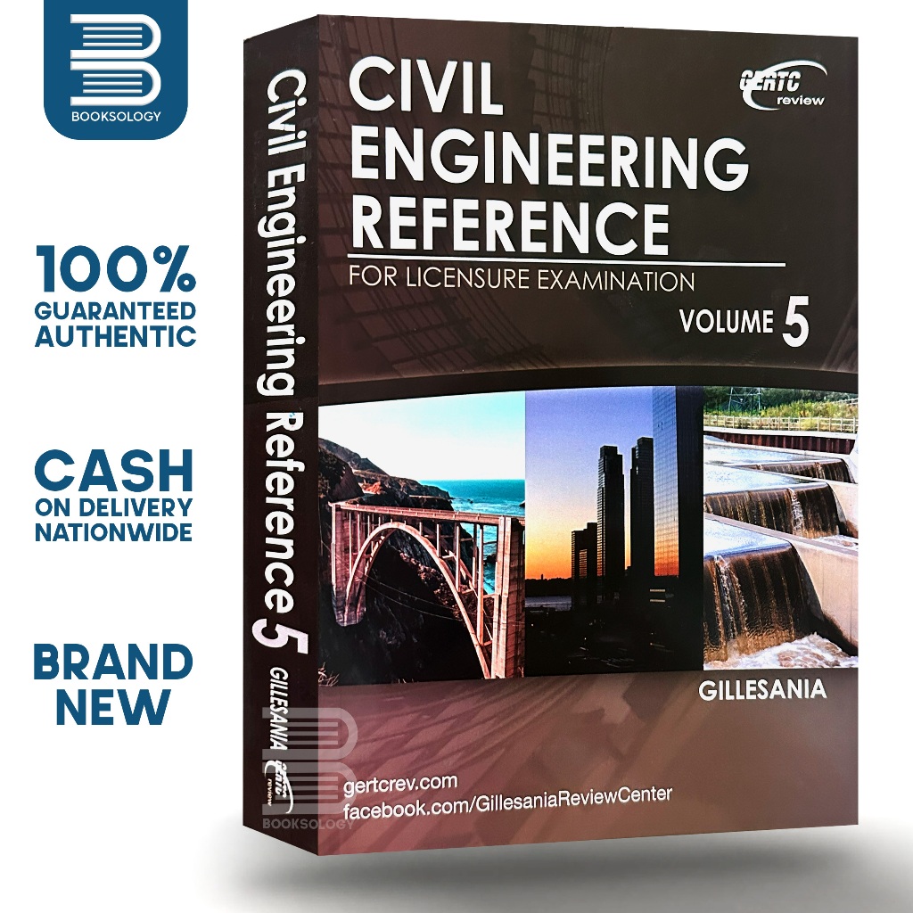 ORIGINAL CIVIL ENGINEERING REFERENCE for Licensure Examination Volume 5 - Gillesania © 2023 ...