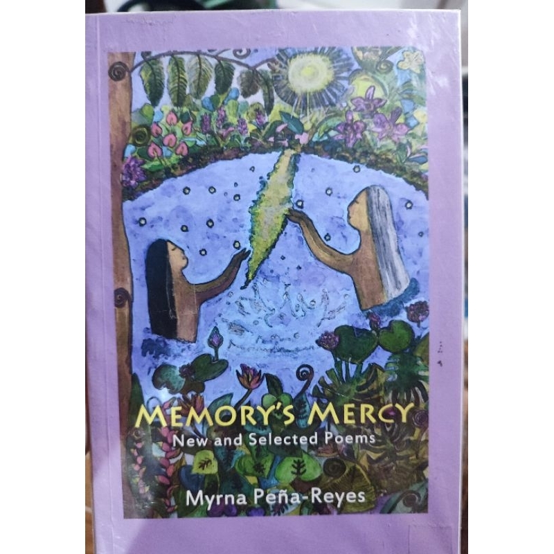 Kalibruhan:Myrna Pena-Reyes :Memory's Mercy,New and Selected Poems ...