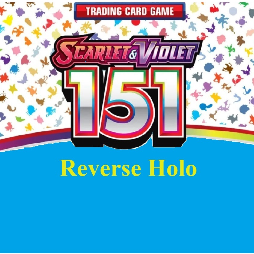 Pokemon TCG Scarlet and Violet 151 Reverse Holo | Shopee Philippines