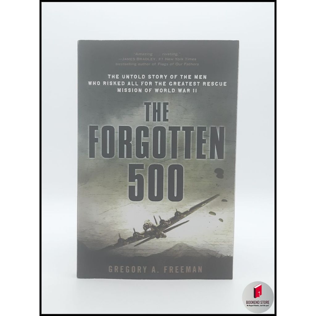 (LPB) The Forgotten 500: The Untold Story of the Men..... by Gregory A ...