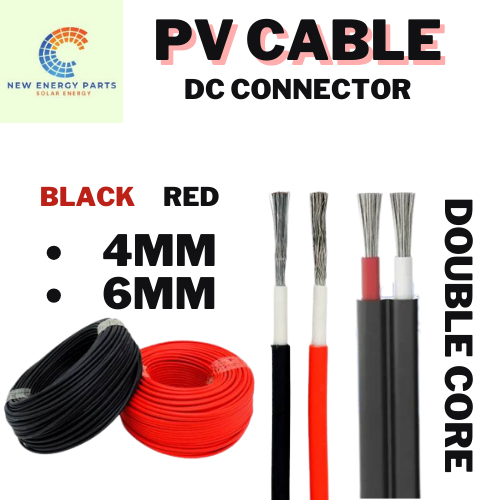 DOUBLE CORE (4mm 6mm) PV Cable - SIlicone Wire DC Connector (1METER PER ...