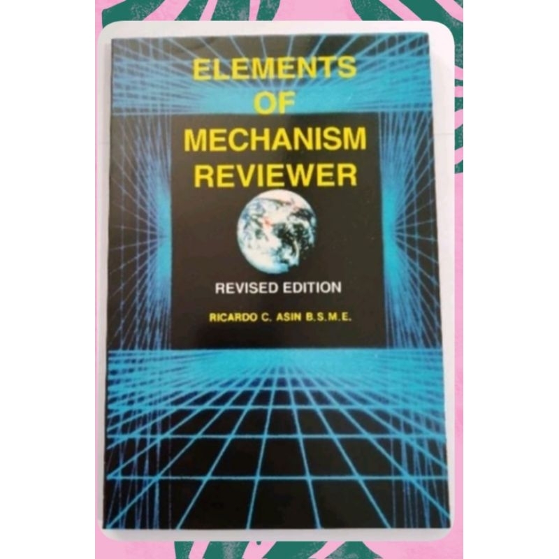 ELEMENTS OF MECHANISM REVIEWER by Ricardo Asin | Shopee Philippines