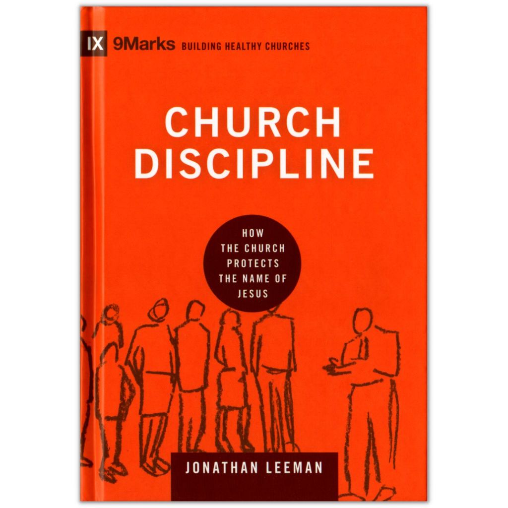 Church Discipline - Jonathan Leeman (9 Marks Series) | Shopee Philippines