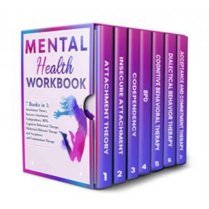 Mental Health Workbook: 7 Books in 1: Attachment Theory, Insecure ...