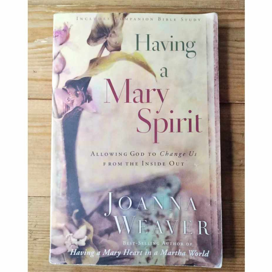 HAVING A MARY SPIRIT by Joanna Weaver ( Pre-loved ) | Shopee Philippines