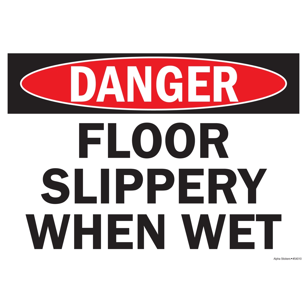Wet Floor Sign Floor Slippery When Wet Vinyl Sticker Sign Size 10x7 ...