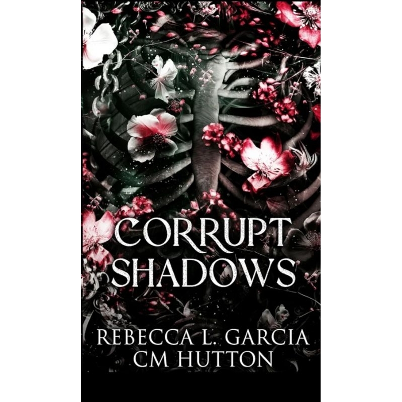 Corrupt Shadows by Rebecca L. Garcia | Shopee Philippines