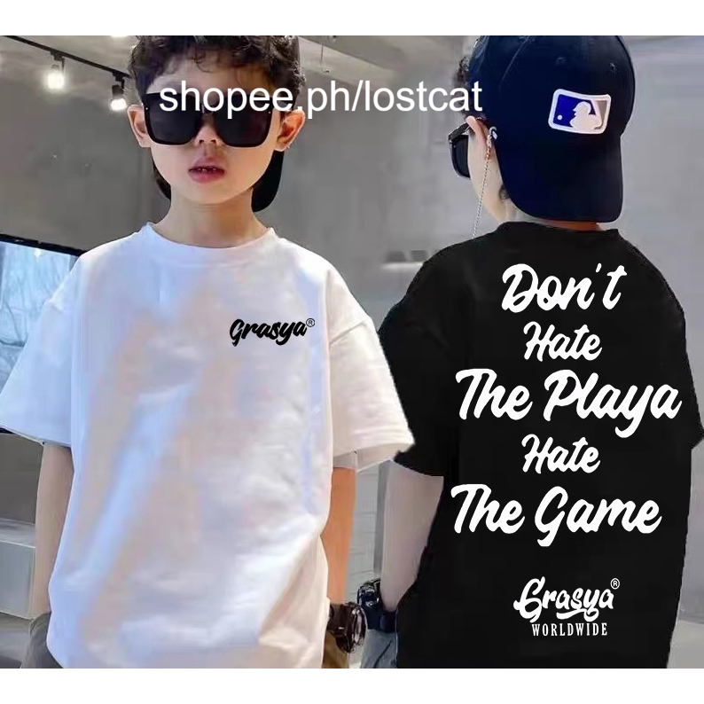 Grasya Worldwide Clothing Text Design "Don't Hate The Playa Hate The Game" Pure Cotton KIDS T ...
