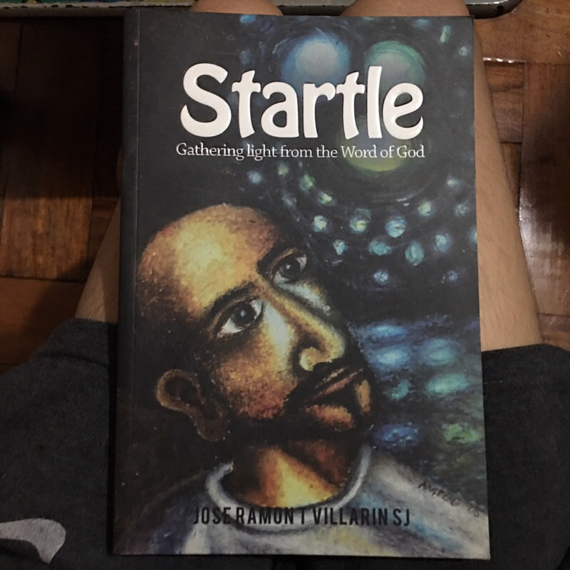 Startle: Gathering Light from the Word of God – Jose Ramon T Villarin ...