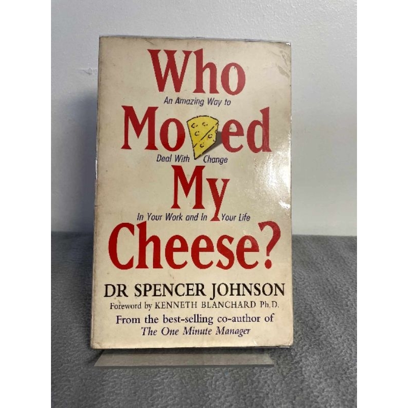 Who Moved My Cheese by: Spencer Johnson | Shopee Philippines